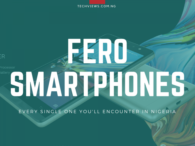 Latest Fero Phones Specs & Best Prices in Nigeria [July 2020]