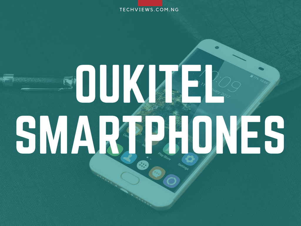 Latest Oukitel Phones Details and Prices in Nigeria [July 2020]